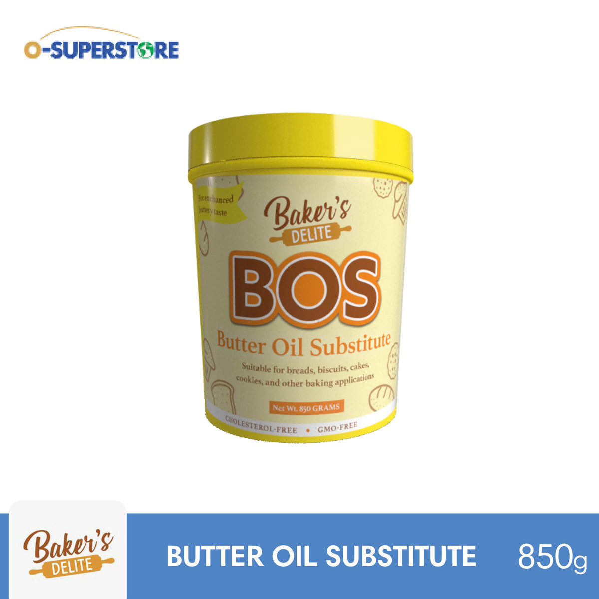 Baker's Delite BOS Butter Oil Substitute 850g — O-SUPERSTORE